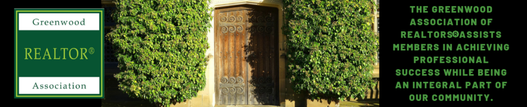 GREENWOOD ASSOCIATION OF REALTORS - Greenwood Association of Realtors